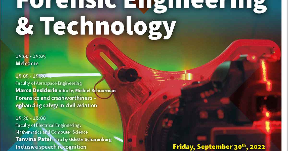 Forensic Engineering and Technology - IIS - University of Amsterdam